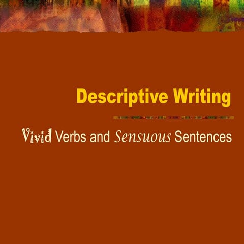 DescriptiveEssay explained2011forweb.ppt