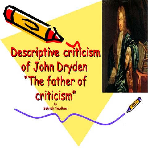 Descriptive criticism by John Dryden | PPT
