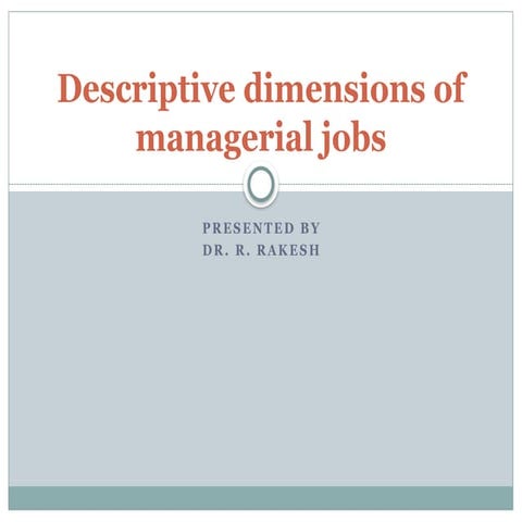 Descriptive Dimension of Managerial Job.pptx