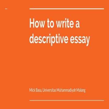 How to Write a Descriptive Essay | PPT
