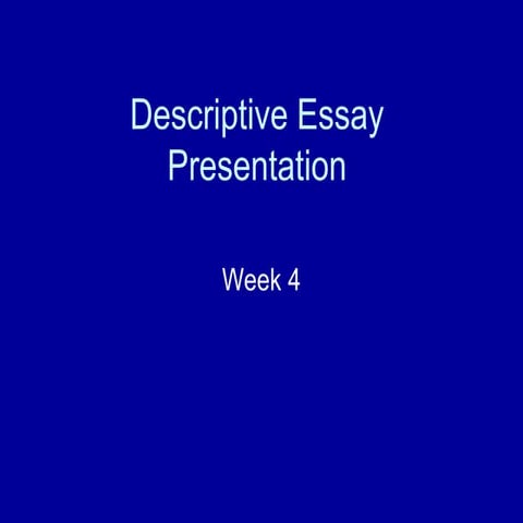 Descriptive essay presentation | PPT