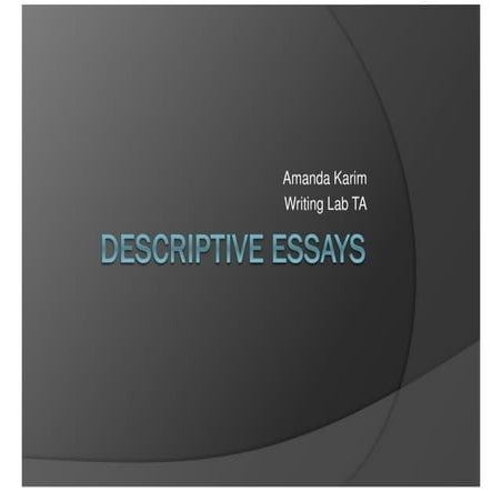 Descriptive Essays | PDF | Poetry | Books and Literature