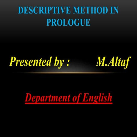 Descriptive method in prologue | PPT