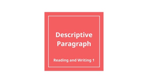 descriptive paragraph | PPT