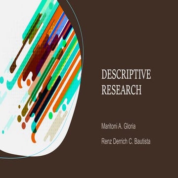 DESCRIPTIVE RESEARCH-METHODS OF RESEARCH | PPT