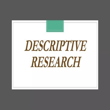 "Comprehensive Exploration of Descriptive Research: Methods ...
