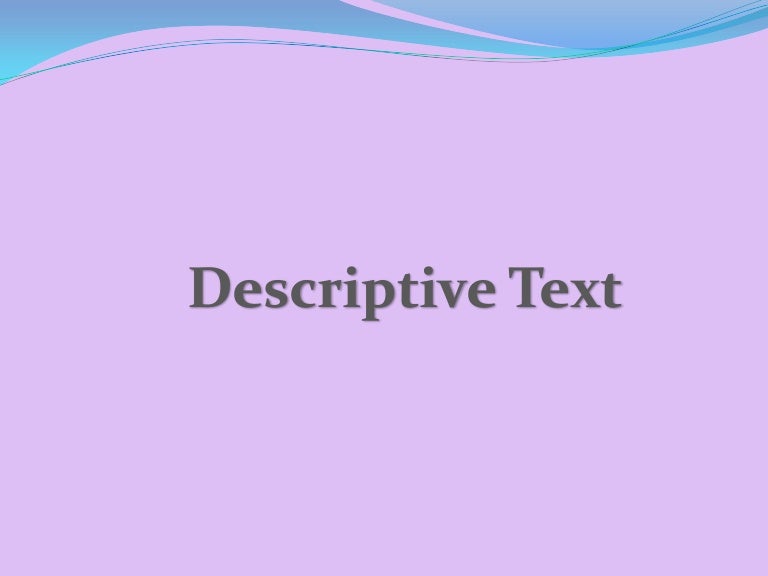 Descriptive text(with the example)