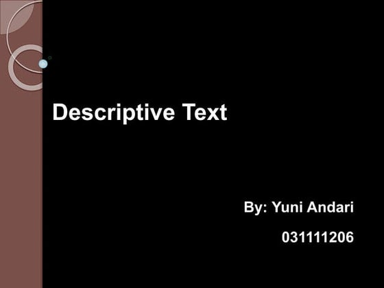 Descriptive text ppt | PPTX