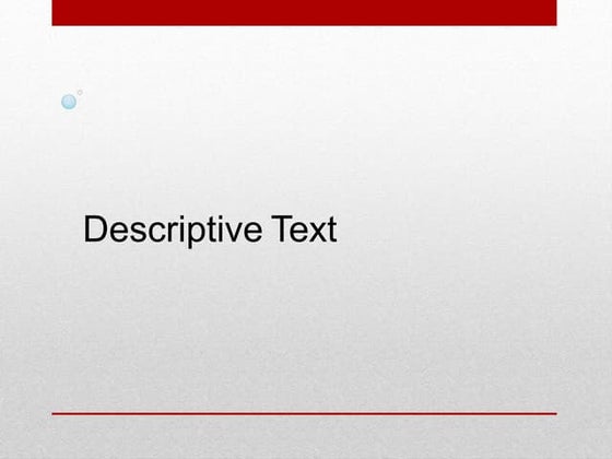 Descriptive text ppt | PPTX