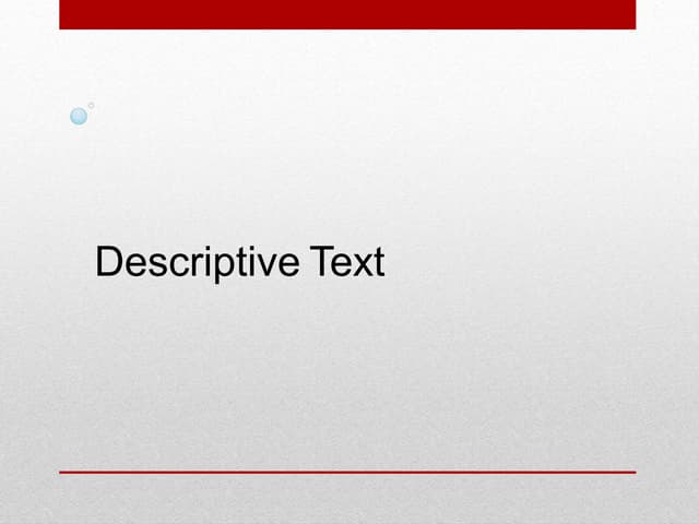 Descriptive text ppt | PPTX