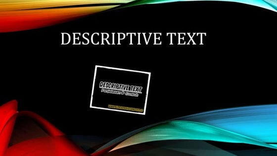 Powerpoint Descriptive Text Kelas VII Kurikulum Merdeka | PDF