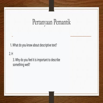 DESCRIPTIVE_TEXT_ppt.pptx, By Khatimatussa'adah | PPTX