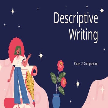Descriptive Writing - IGCSE English Language | PPTX