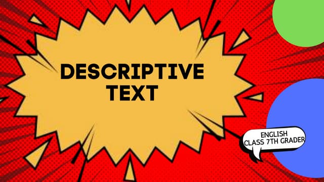 Powerpoint Descriptive Text Kelas VII Kurikulum Merdeka | PDF