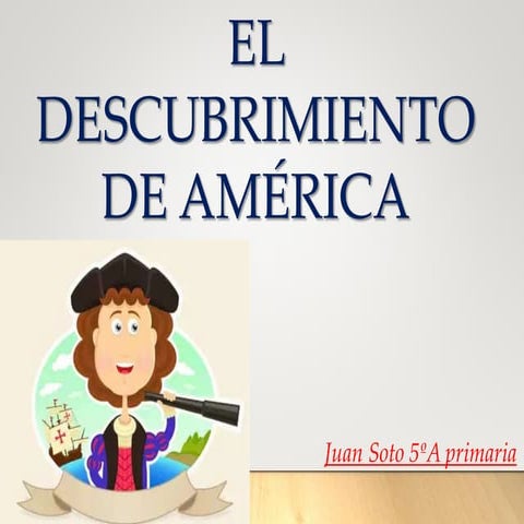 Descubrimiento de america | PPTX