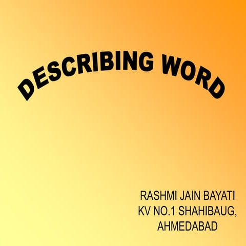 Describing word- Adjectives for class1 to 5 | PPT