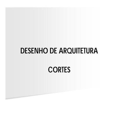 28 planta baixa e corte- passo a passo | PDF