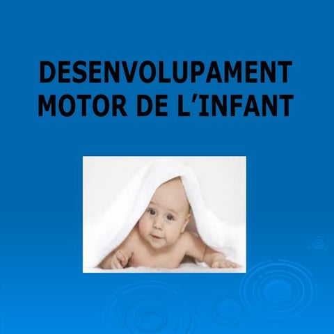 Desenvolupament motor de_l_infant_power | PPT