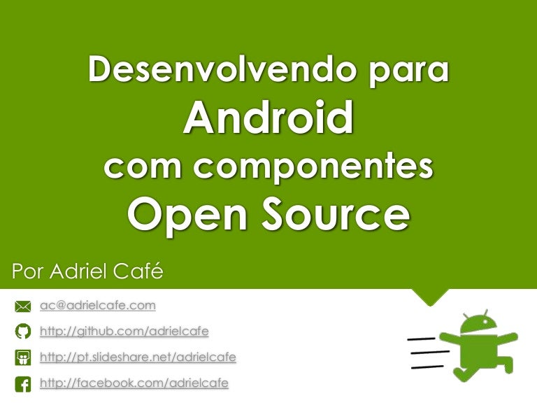 Desenvolvendo para Android com componentes Open Source
