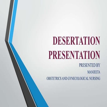 DESERTATION PRESENTATION MANJEETA.pptx