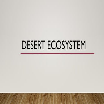 Desert Ecosystem in Environmental studies | PPTX
