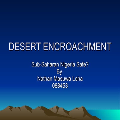 Desert Encroachment | PPT