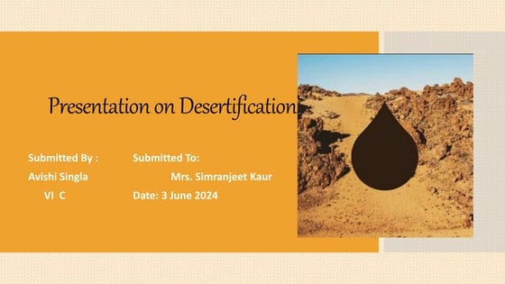 Desertification-A Project by Gurnaaz.pptx