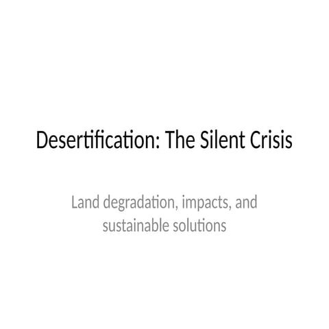 Desertification_with_Image_Placeholders.pptx