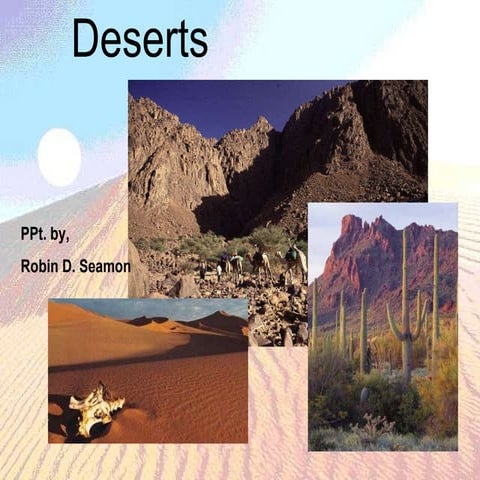 Desert notes Notes on world's deserts & organisms' adaptations to ...