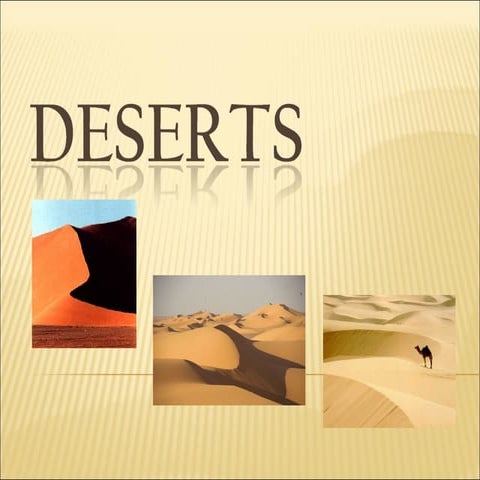 Deserts | PPT | Weather | Science