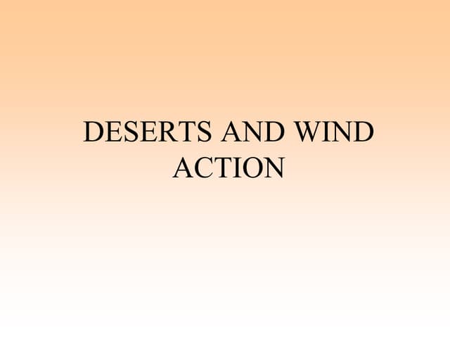 Geological action of wind | PPT