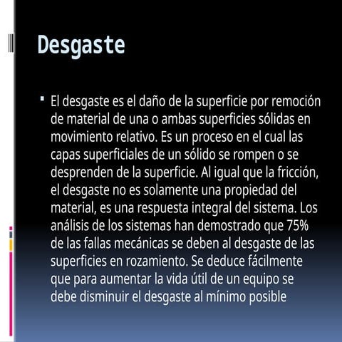 DESCRIPCION DEL DESGASTE MECANICO POR ROCE DE SUPERFICIES.pptx