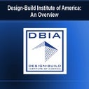 Design-Build Institute of America: An Overview