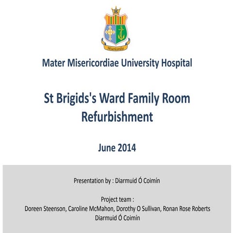 Design and Dignity Family Room Refurbishment at Mater Misericordiae ...
