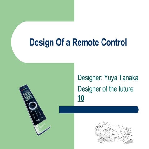 Design Of A Remote Control | PPT