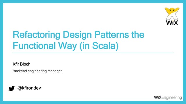 Refactoring Design Patterns the Functional Way (in Scala) | PPTX ... Refactoring Design Patterns the Functional Way (in Scala) | PPTX ...