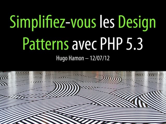 Design Patterns Avec Php 53 Symfony Et Pimple Ppt
