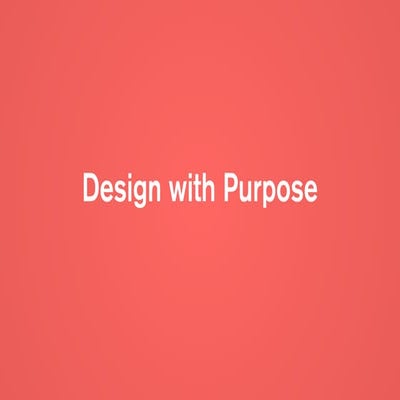 Design With Purpose | PDF