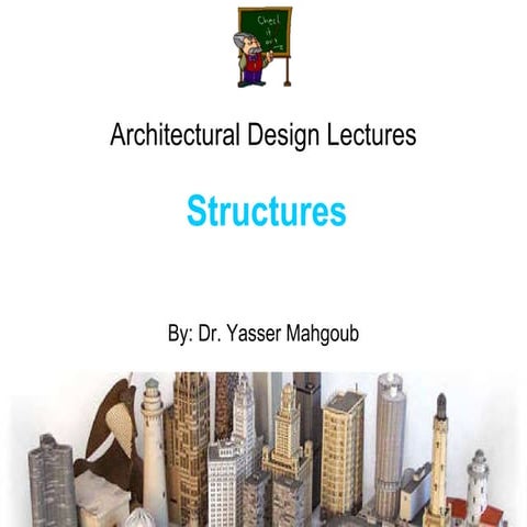 Design 3 2011 - Design Lecture Structures | PPT