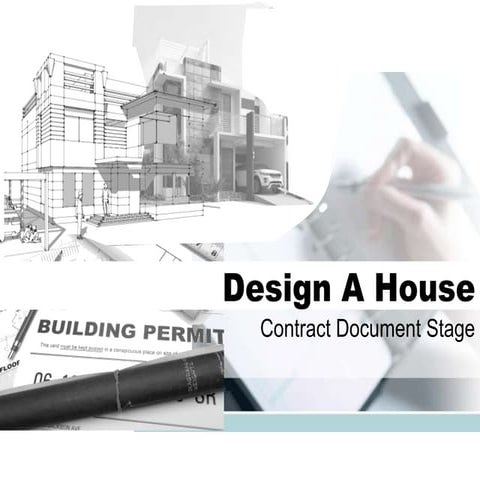 Design a house contract document stage | PPTX