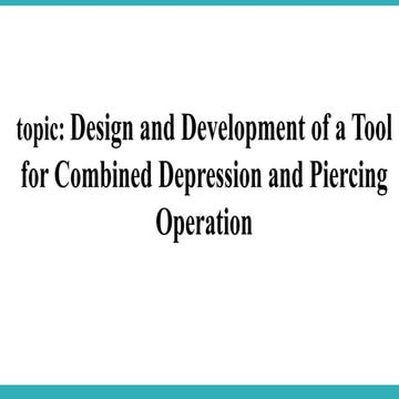 Design and development of a tool | PPTX