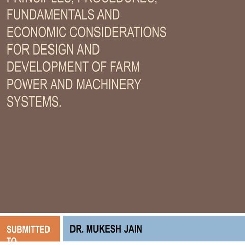 Design and development of farm power and machinery system | PPTX