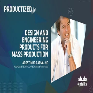 Design and Engineering Products for Mass Production | PDF