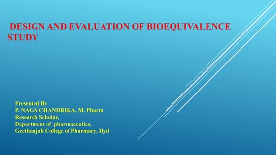 bioequivalence study design | PPTX | Pharmaceutical Industry | Industries