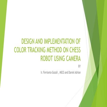 Design and implementation of color tracking method on Chess Robot Using ...