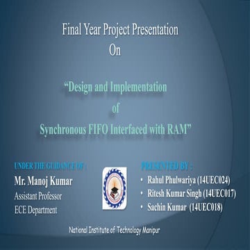 Design And Implementation Of Synchronous Fifo Interfaced With Ram Pptx