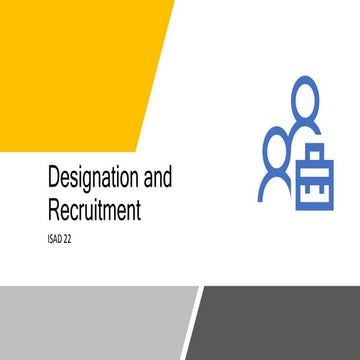 Designation and recruitment | PPTX