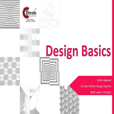 Simmi Agarwal, Diploma Fashion Design First Year, (Design Basics ...