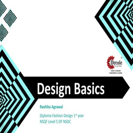 Rashika Agarwal, Diploma Fashion Design First Year, (Design Basics ...