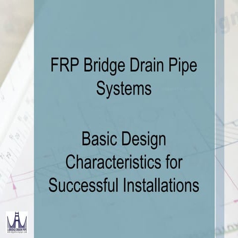 FRP Bridge Drain Pipe Systems | PPT